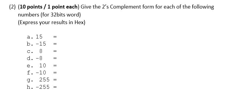 Solved (2) (10 points / 1 point each) Give the 2's | Chegg.com