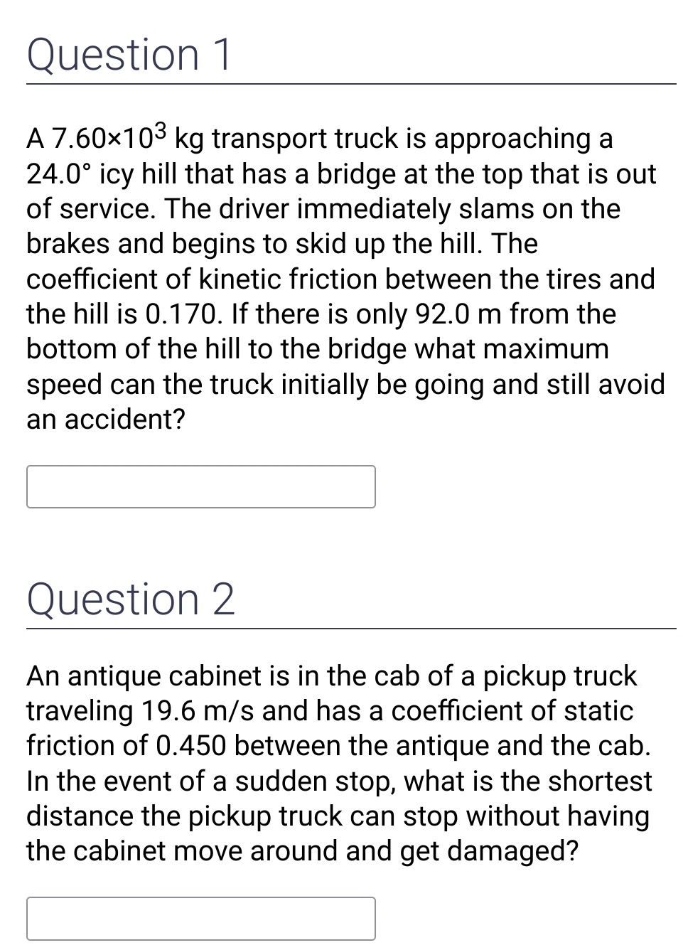 A 7.60×103 kg transport truck is approaching a 24.0∘ | Chegg.com