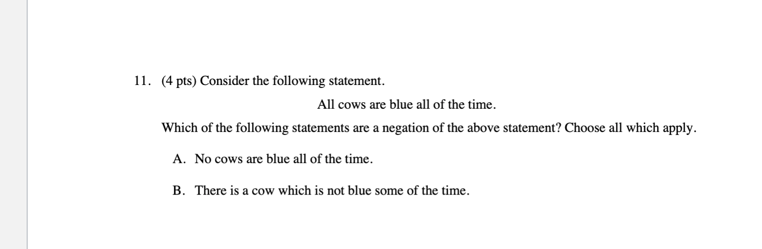 Solved 11. (4 pts) Consider the following statement. All | Chegg.com