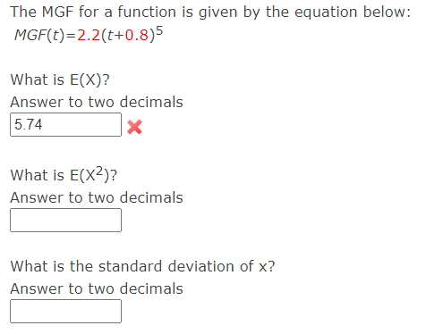 Solved The MGF for a function is given by the equation | Chegg.com