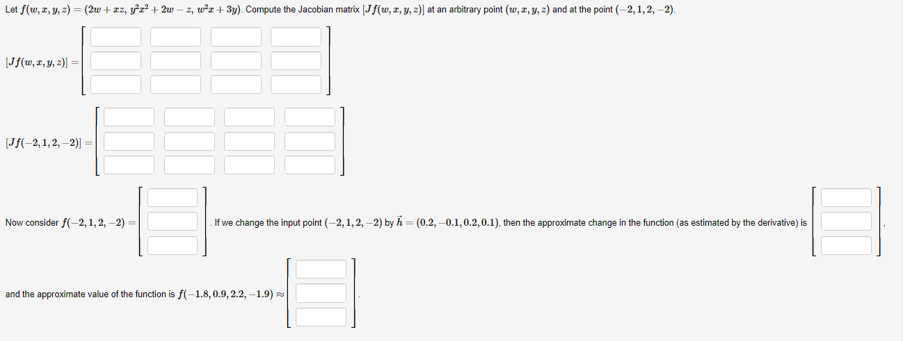 Solved Let f(w, 2, y, z) = (2w +22, yºx+ 2w – 2, w²x + 3y). | Chegg.com