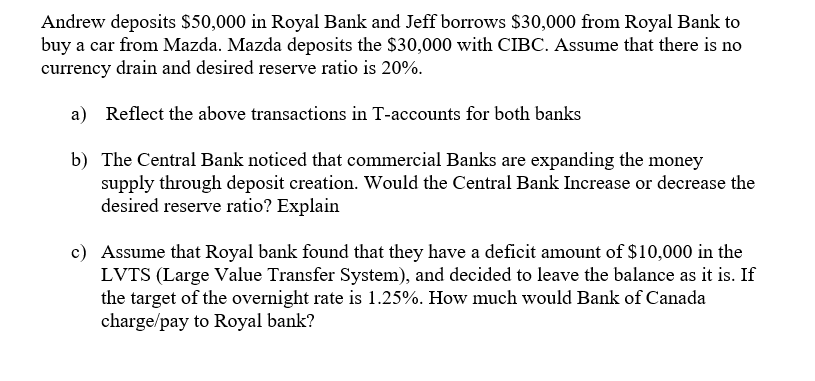 Solved Andrew deposits $50,000 in Royal Bank and Jeff | Chegg.com