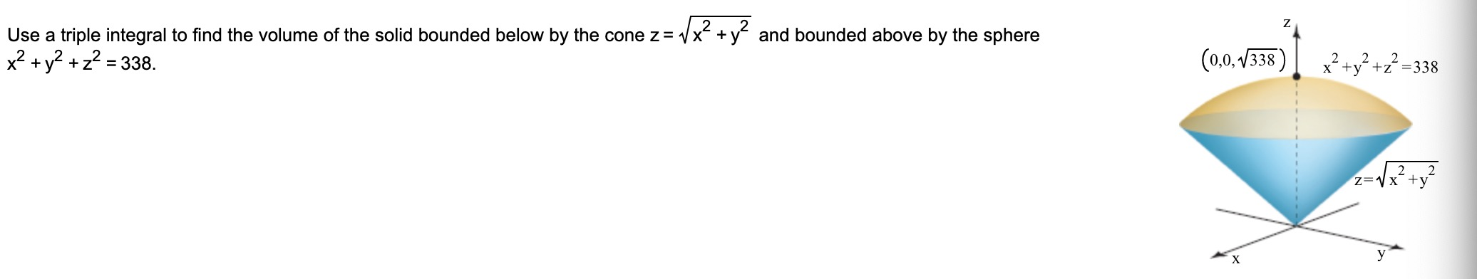 Solved 2 and bounded above by the sphere Use a triple | Chegg.com Solved 2 and bounded above by the sphere Use a triple | Chegg.com