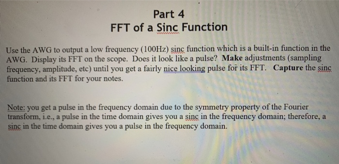 Solved Part 4 FFT of a Sinc Function Use the AWG to output a | Chegg.com