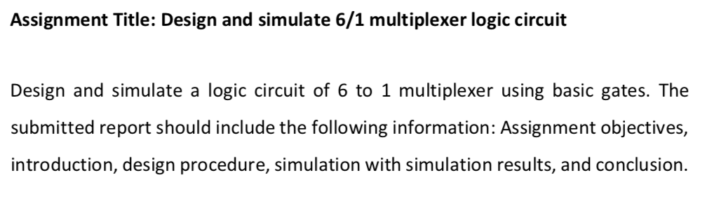 Solved Assignment Title: Design and simulate 6/1 multiplexer | Chegg.com