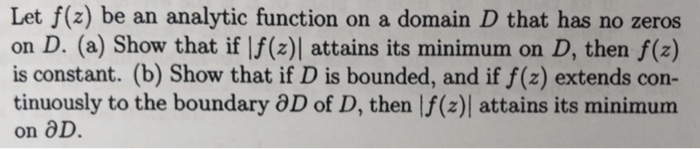 Solved Let f(2) be an analytic function on a domain D that | Chegg.com