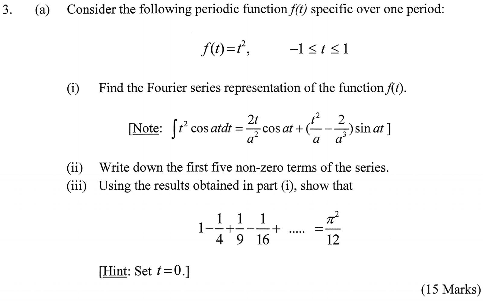 Solved 3. (a) Consider the following periodic function f(t) | Chegg.com