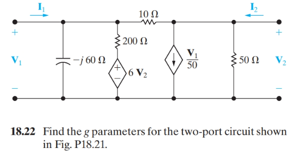 18.22 ﻿Find the \( ﻿g \) ﻿parameters for the two-port | Chegg.com