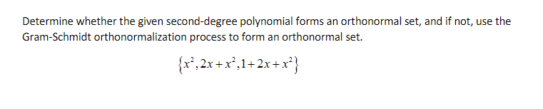 Solved Determine whether the given second-degree polynomial | Chegg.com