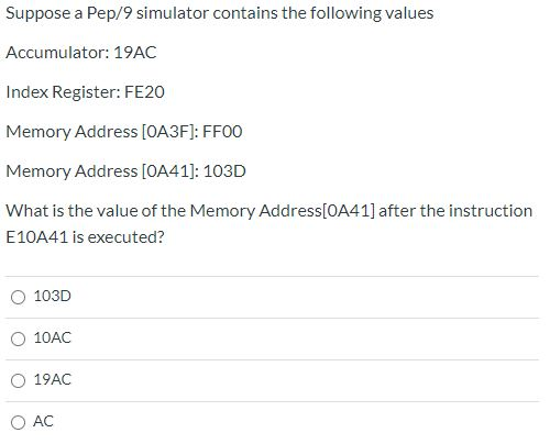 Solved Suppose a Pep/9 simulator contains the following | Chegg.com