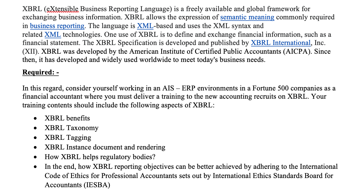 XBRL (eXtensible Business Reporting Language) is a | Chegg.com