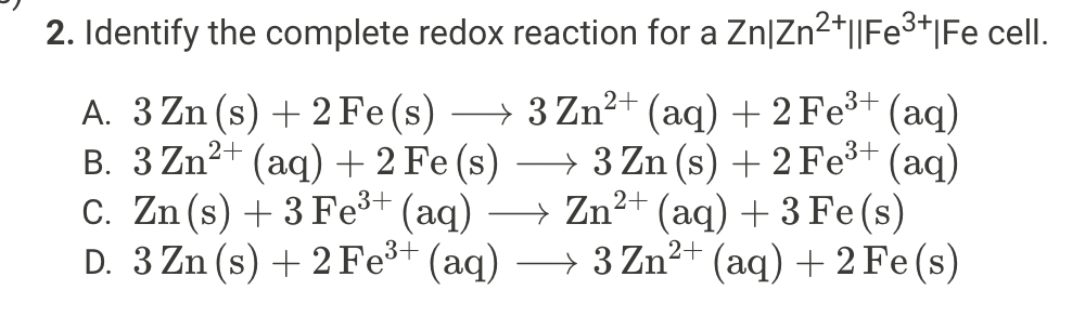 Solved 2. Identify the complete redox reaction for a | Chegg.com