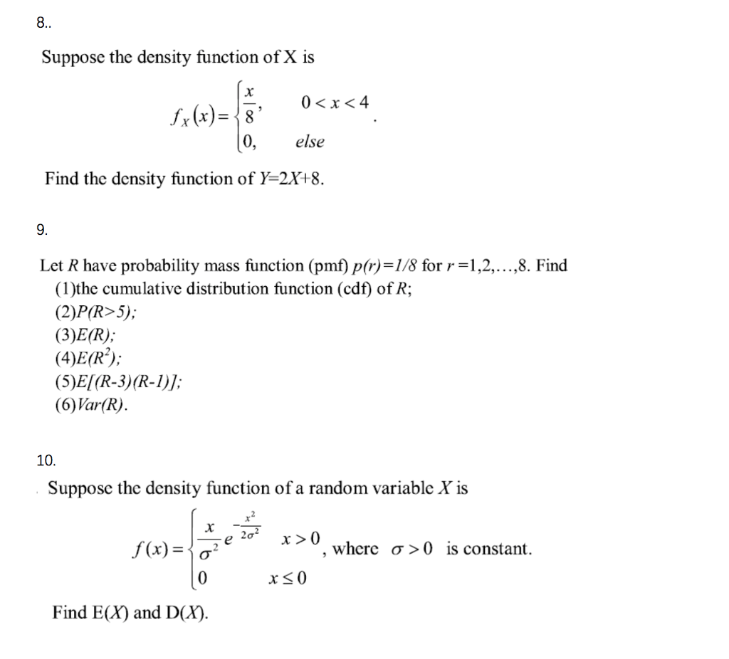 Solved Suppose the density function ofX is else Find the | Chegg.com