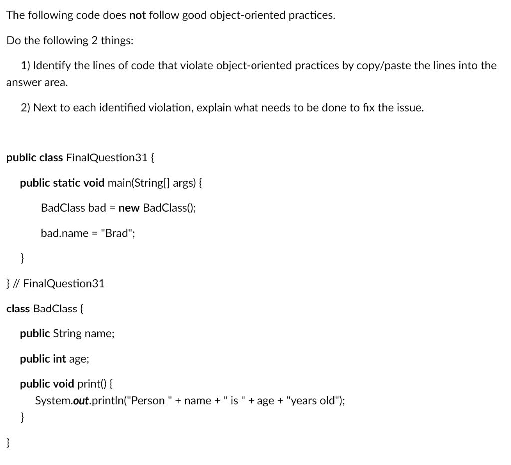 Solved The following code does not follow good | Chegg.com