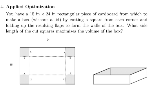 Solved 4. Applied Optimization You have a 15 in ×24 in | Chegg.com