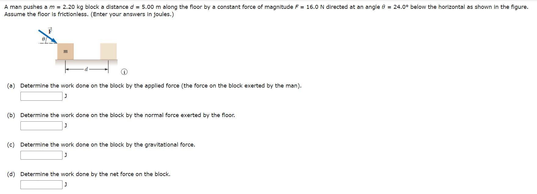 Solved A man pushes a m = 2.20 kg block a distance d = 5.00 | Chegg.com