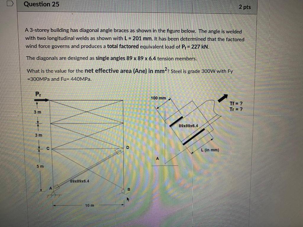Solved Question 25 2 pts A 3-storey building has diagonal | Chegg.com