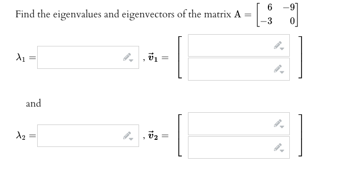 Solved Find the eigenvalues and eigenvectors of the matrix | Chegg.com