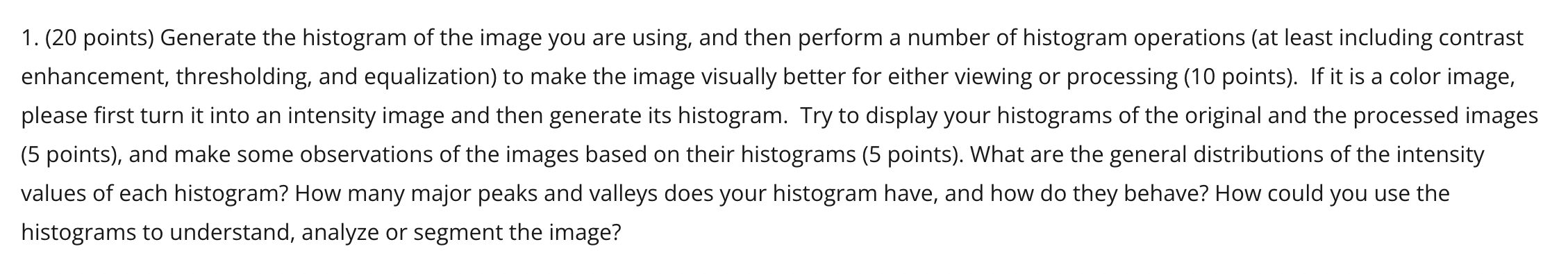 Solved 1. (20 points) Generate the histogram of the image | Chegg.com