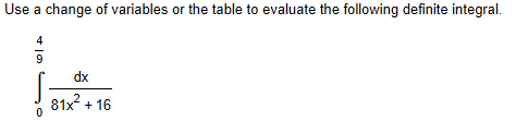 Solved Use a change of variables or the table to evaluate | Chegg.com