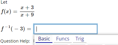 Solved Let f(x) = 2 + 3 2 +9 f-1(-3) = 1 Basic Funcs Trig | Chegg.com