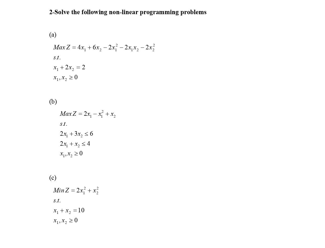 Solved 2 Solve The Following Non linear Programming Problems Chegg