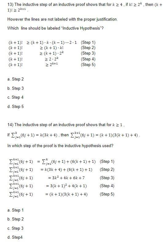 Solved 13) The inductive step of an inductive proof shows | Chegg.com
