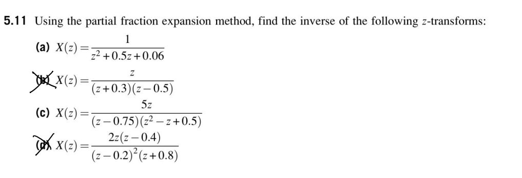 Solved 5.11 Using the partial fraction expansion method, | Chegg.com