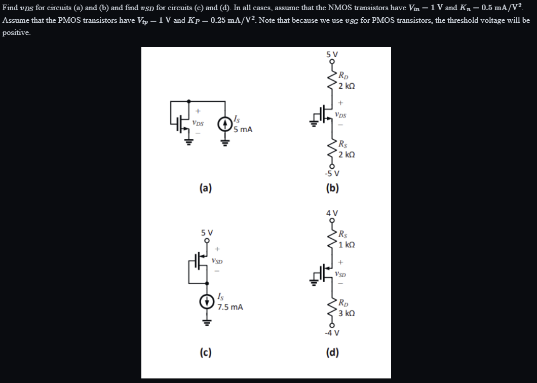 Solved Find vDS for circuits (a) and (b) and find vSD for | Chegg.com
