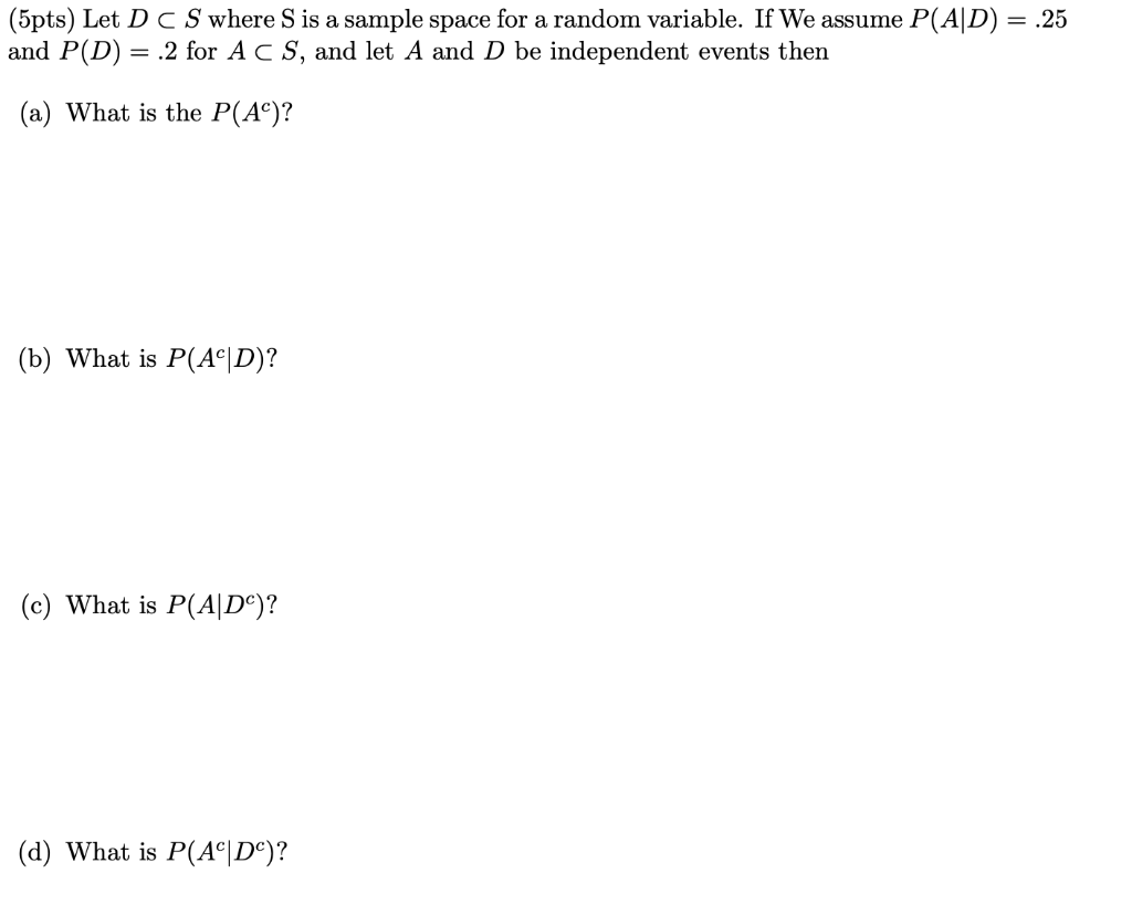 Solved (5pts) Let D⊂S where S is a sample space for a random | Chegg.com