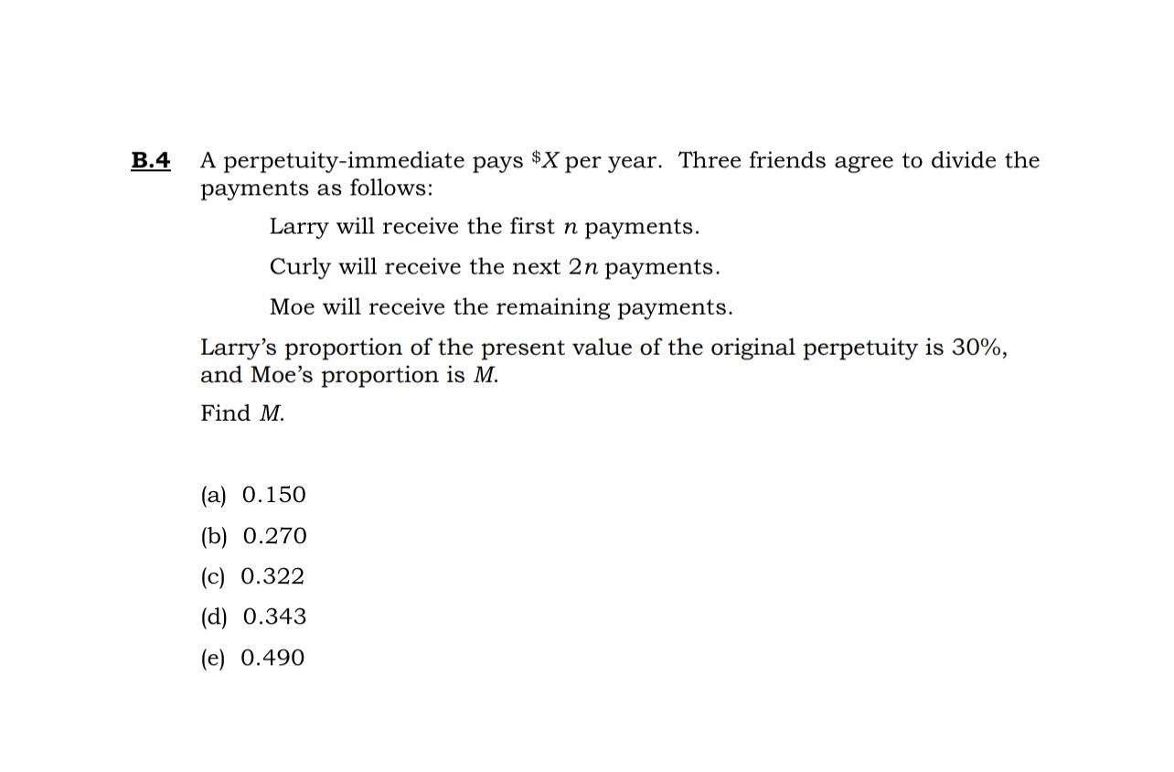 Solved 4 A perpetuity-immediate pays $X per year. Three | Chegg.com
