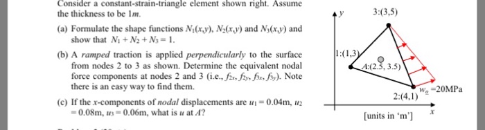 Solved Consider a constant-strain-triangle element shown | Chegg.com