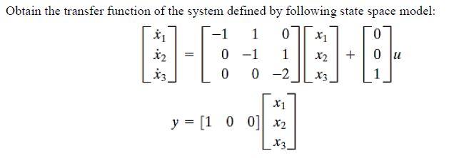 Solved Obtain the transfer function of the system defined by | Chegg.com