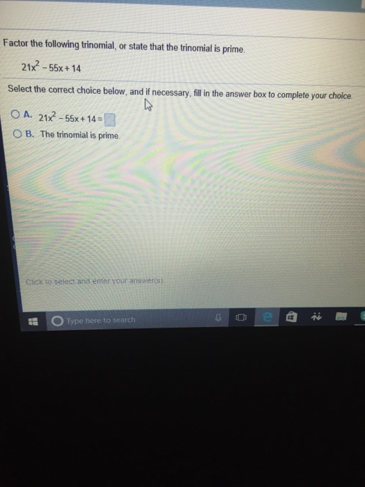 Solved Factor the following trinomial, or state that the | Chegg.com