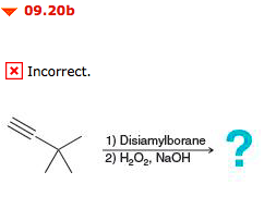 Solved 09.20b Incorrect. 1) Disiamylborane 2) H2O2, NaOH | Chegg.com