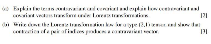 Solved (a) Explain the terms contravariant and covariant and | Chegg.com
