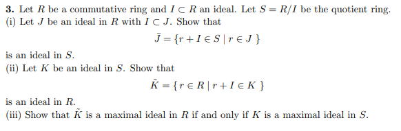 3. Let R be a commutative ring and I c R an ideal. | Chegg.com
