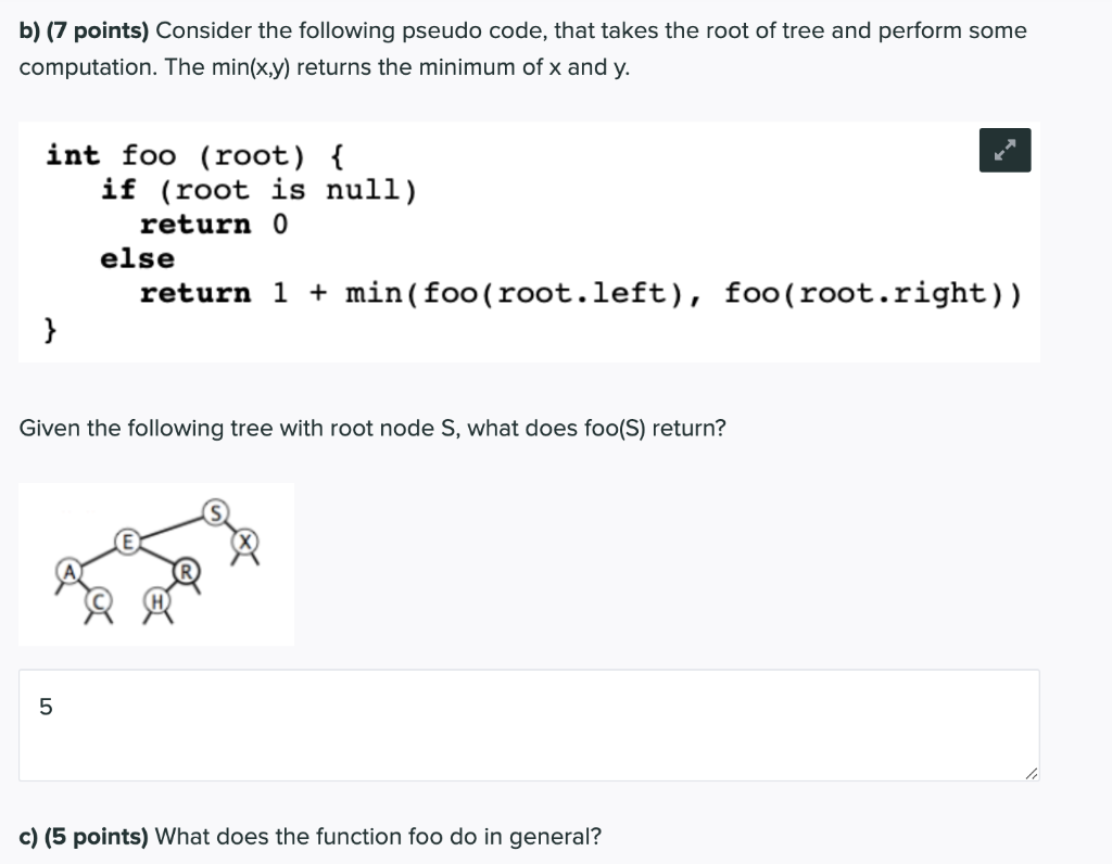 Solved b) (7 points) Consider the following pseudo code, | Chegg.com