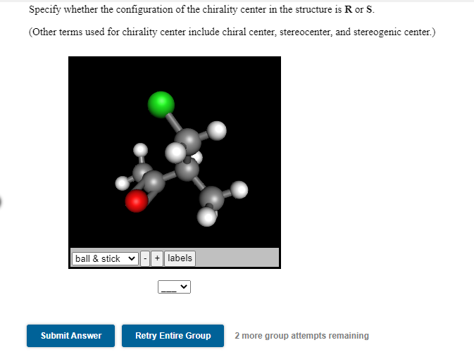 Solved Specify whether the configuration of the chirality | Chegg.com