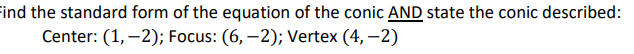 Solved find the standard form of the equation of the conic | Chegg.com