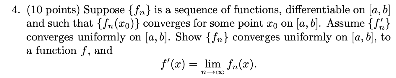 Solved 4. (10 points) Suppose {fn} is a sequence of | Chegg.com