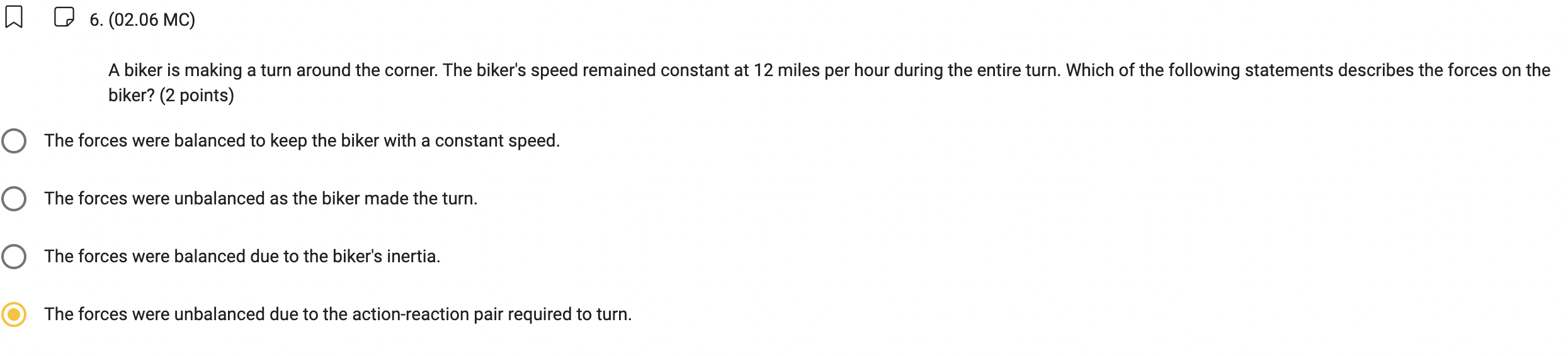 Solved A biker is making a turn around the corner. The | Chegg.com