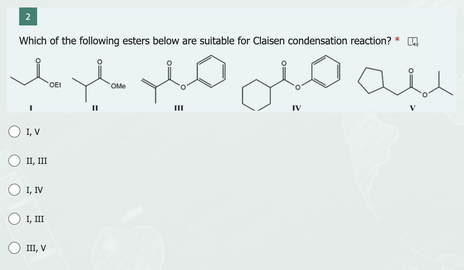 Solved Which of the following esters below are suitable for | Chegg.com