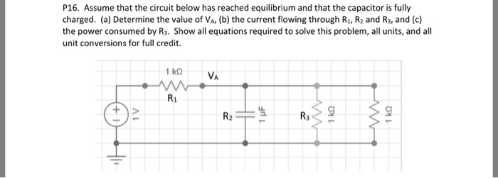 Solved P16. Assume that the circuit below has reached | Chegg.com