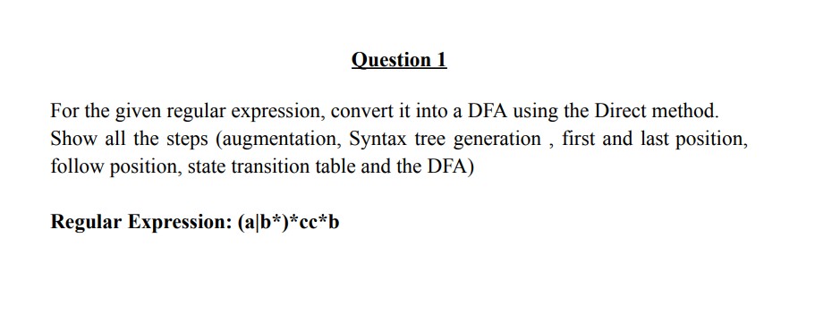 Solved Question 1 ﻿For the given regular expression, convert | Chegg.com