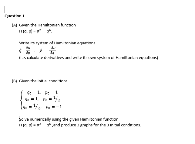 Solved Question 1 (A) Given the Hamiltonian function H (9,p) | Chegg.com