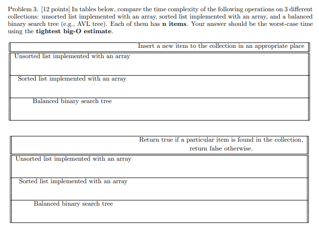 Solved Problem 3. (12 points) In tables below, compare the | Chegg.com
