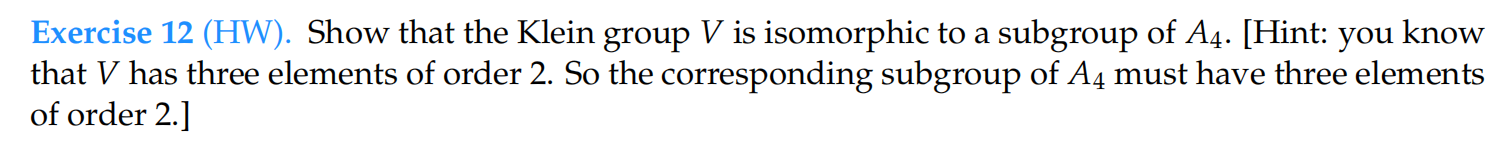 Solved Exercise 12 (HW). Show that the Klein group V is | Chegg.com