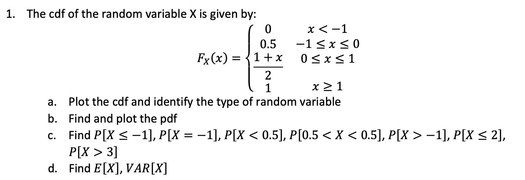 Solved The cdf of ﻿the random variable x is ﻿given | Chegg.com
