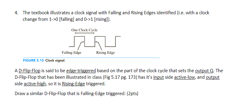 Solved 4. The textbook illustrates a clock signal with | Chegg.com